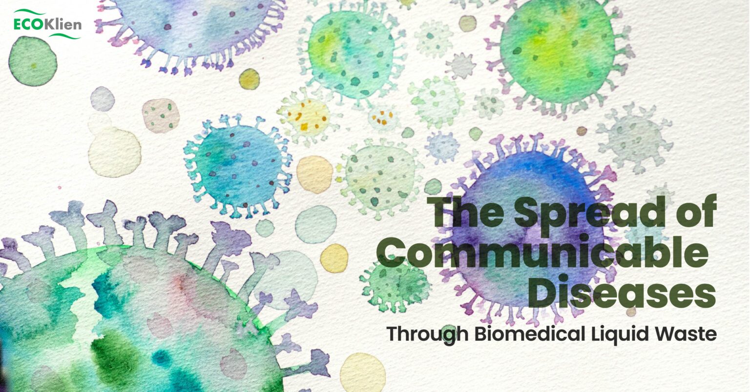 Spread of Communicable Diseases due to Biomedical Liquid Waste